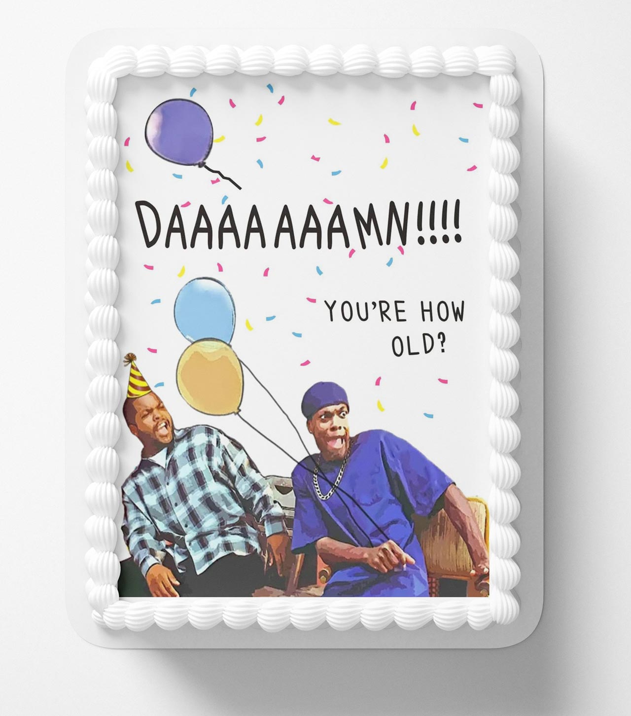 Humor Funny Daaam Youre how old Friday Edible Cake Toppers ...