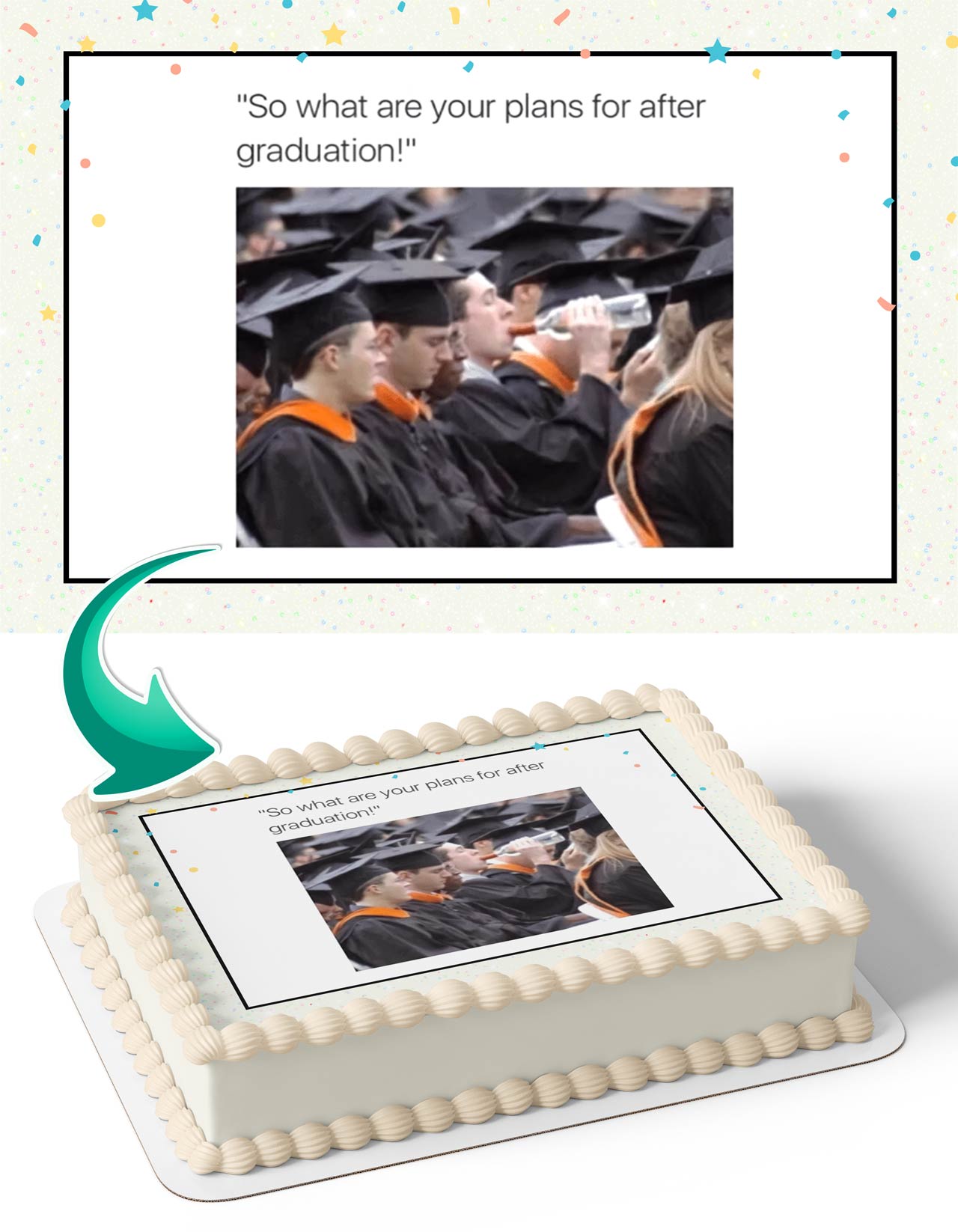 So What Congratulations Graduates Graduation You Did It Meme Edible ...